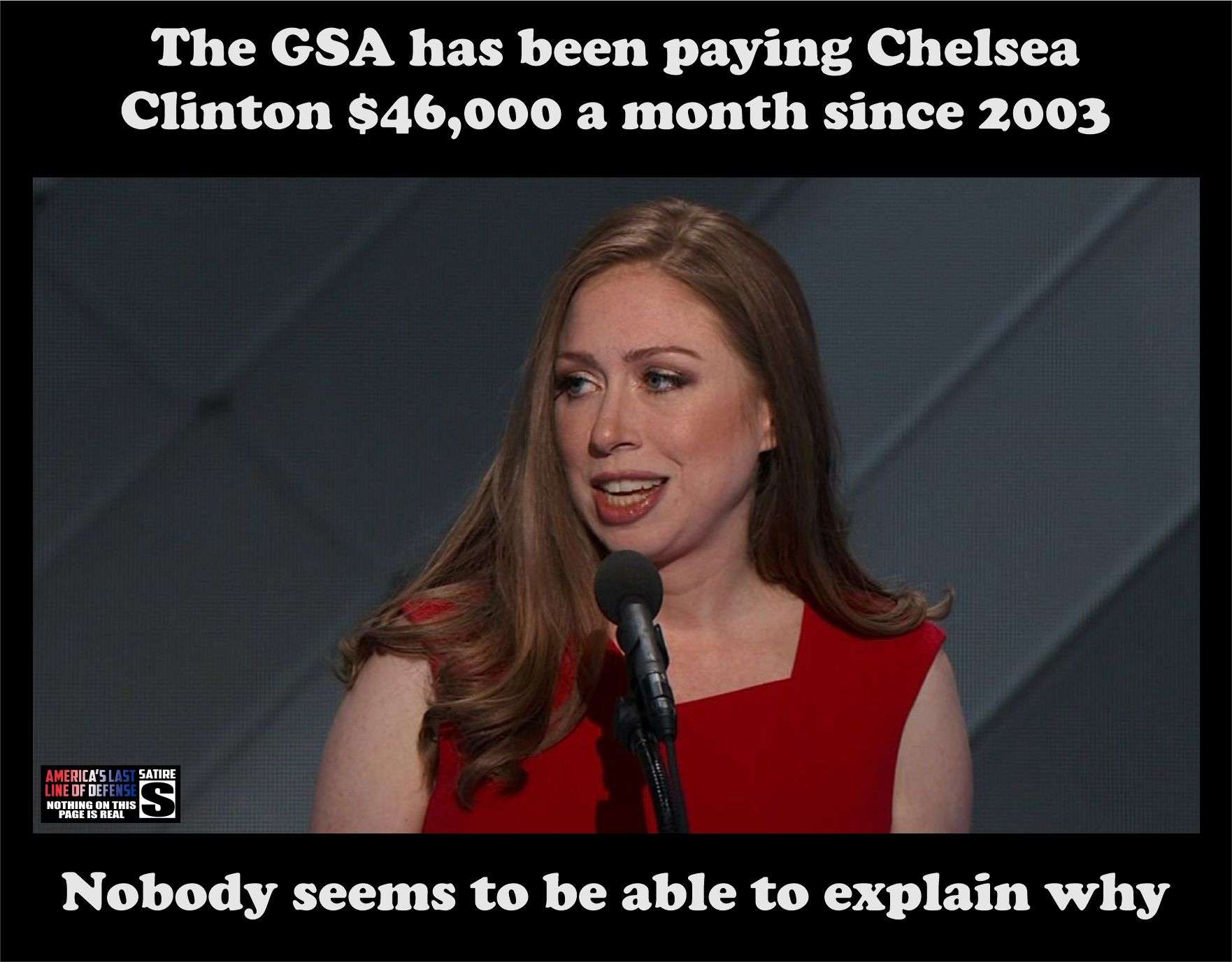 The GSA Has Been Paying Chelsea Clinton $46,000 a Month Since 2003 ...